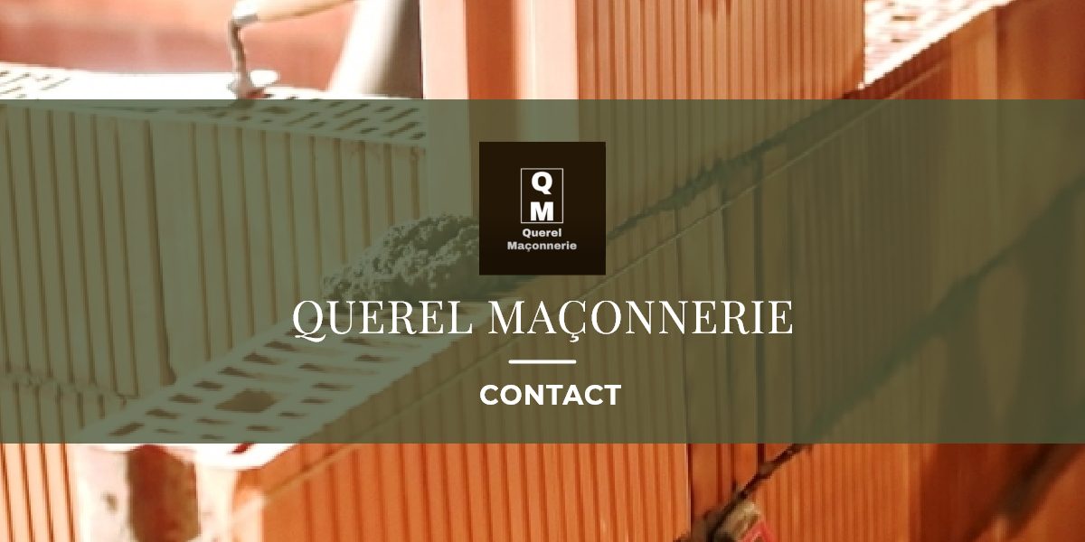 QUEREL MACONNERIE à Campénéac près de Ploërmel - Contactez-nous